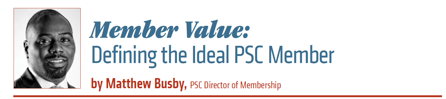 Member Value: Defining the Ideal PSC Member
